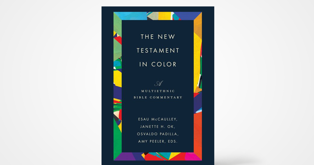 The New Testament in Color: A Multiethnic Bible Commentary | The Banner
